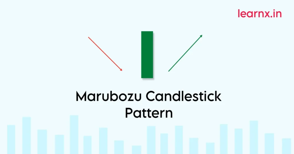 Bullish Marubozu Candlestick Pattern Explained - LearnX Bullish Marubozu Candlestick Pattern Explained - LearnX